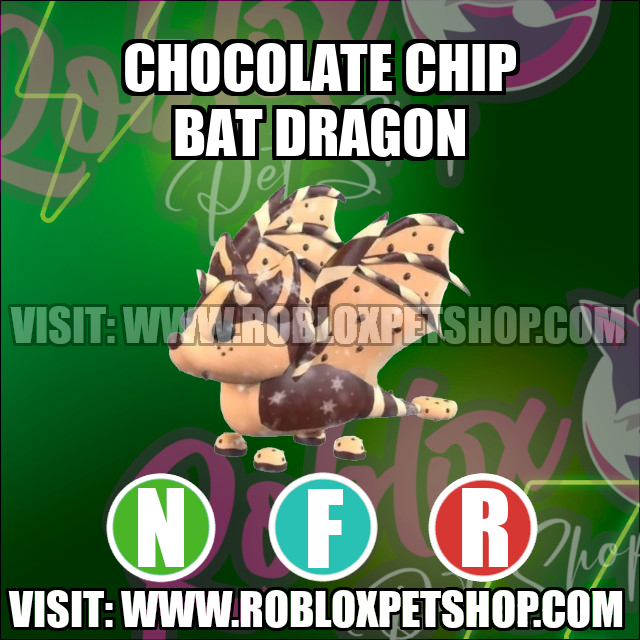 Chocolate Chip Bat Dragon NEON FLY RIDE Adopt Me