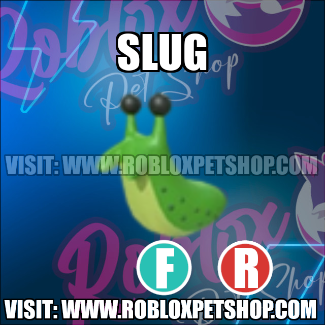 Slug FLY RIDE Adopt Me